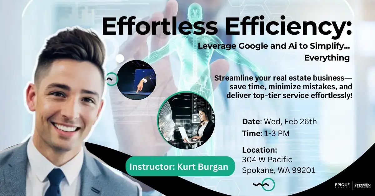 Effortless Efficiency - A Google and AI Class - Haven Group | Epique Realty